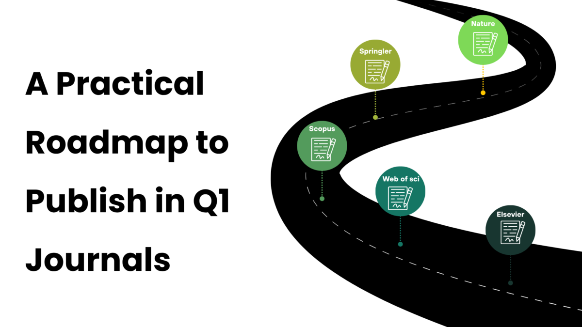A Practical Roadmap to Publish in Q1 Journals - Exodedit